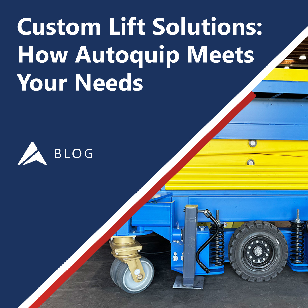 Custom Lifts: Design and Applications | Autoquip